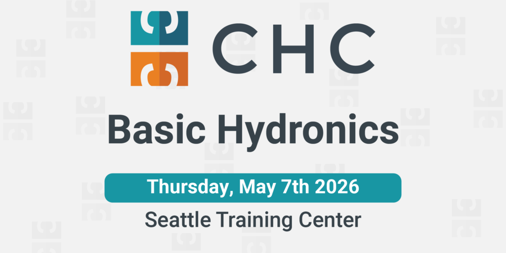 CHC Hydronics Basic Hydronics - May 2026 | CHC Hydronics